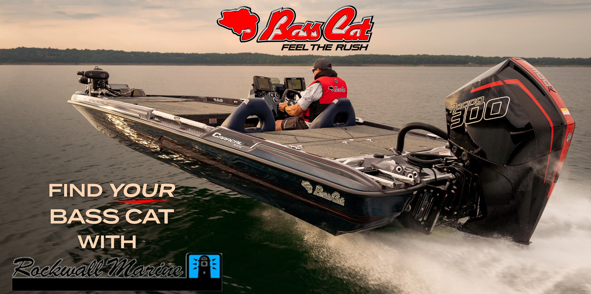 ROCKWALL MARINE – Bass Cat Boats – Feel the Rush